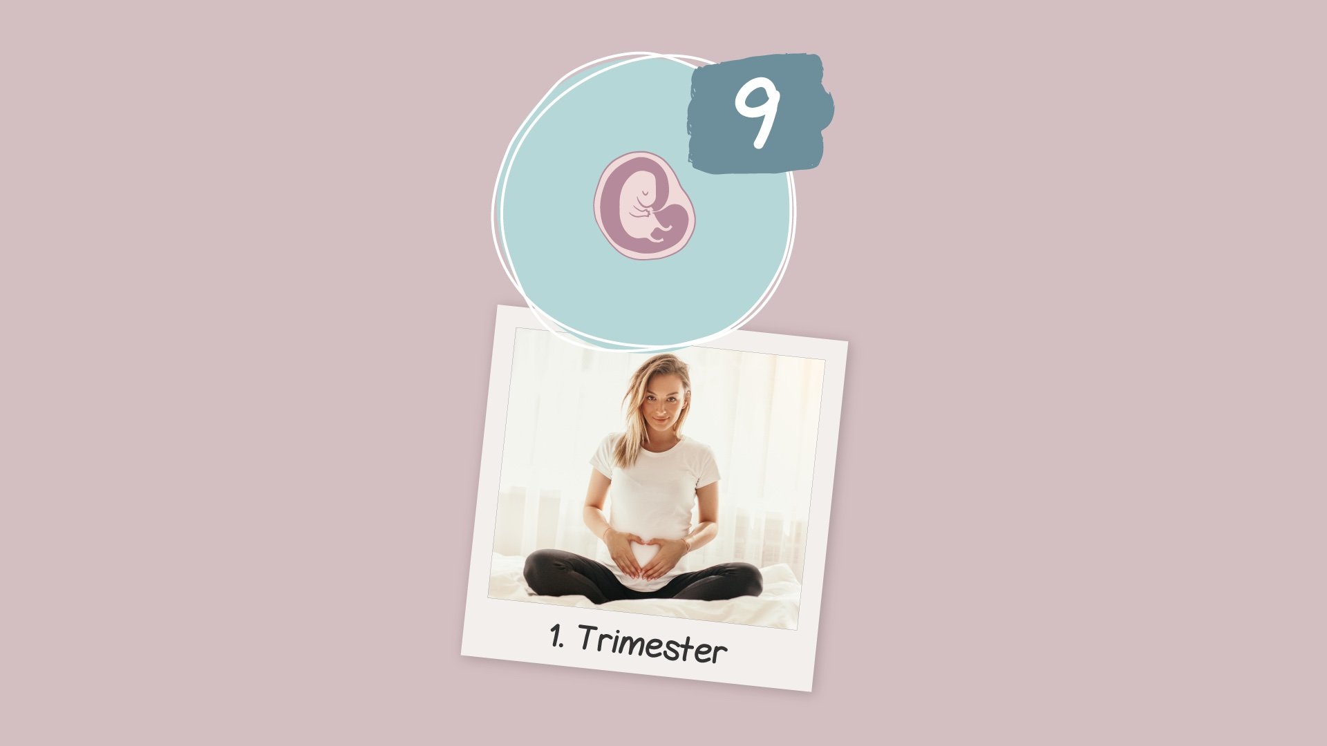 9. SSW: Bauch, Baby & Co: Wichtiges zur 9. Schwangerschaftswoche